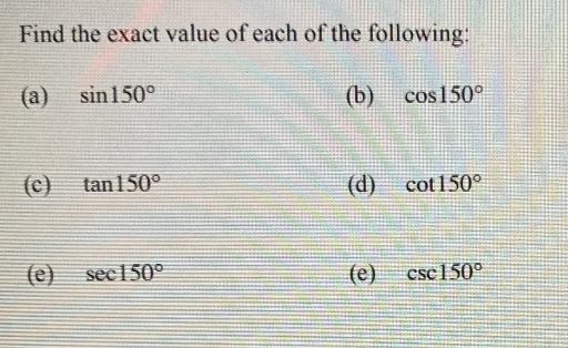 Solved Find the exact value of each of the following: (a) | Chegg.com