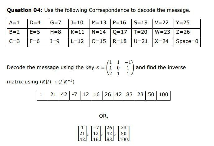 Solved Question 04: Use the following Correspondence to | Chegg.com