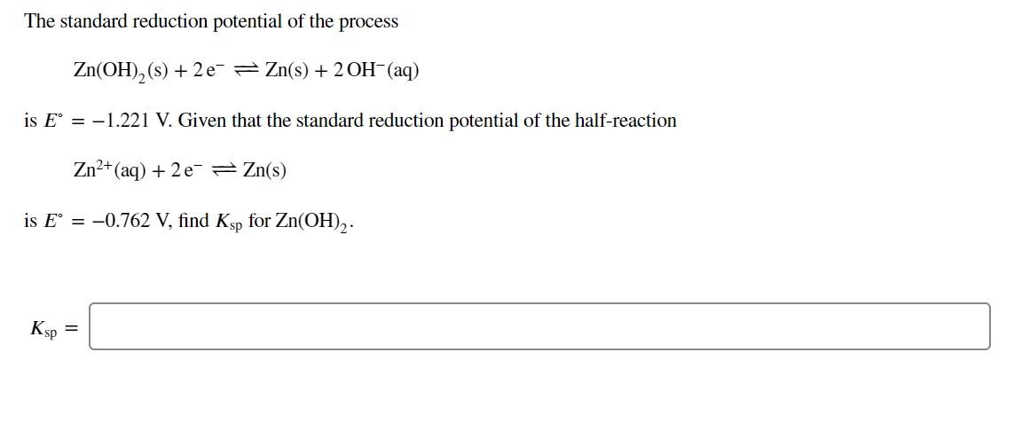 Solved The standard reduction potential of the process | Chegg.com