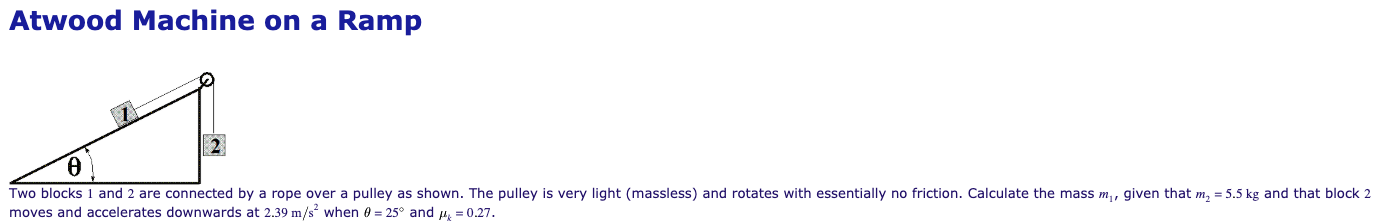 Solved Atwood Machine on a Ramp Two blocks 1 and 2 are | Chegg.com