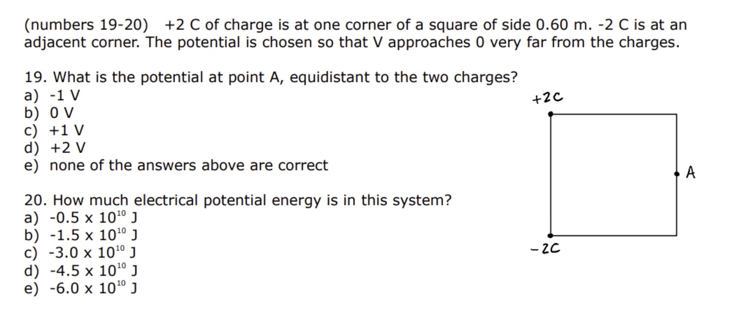 Solved (numbers 19−20 ) +2C of charge is at one corner of a | Chegg.com
