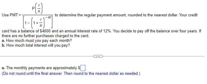 Solved Use PMT =[1−(1+nr)−nt]P(nr) to determine the regular | Chegg.com