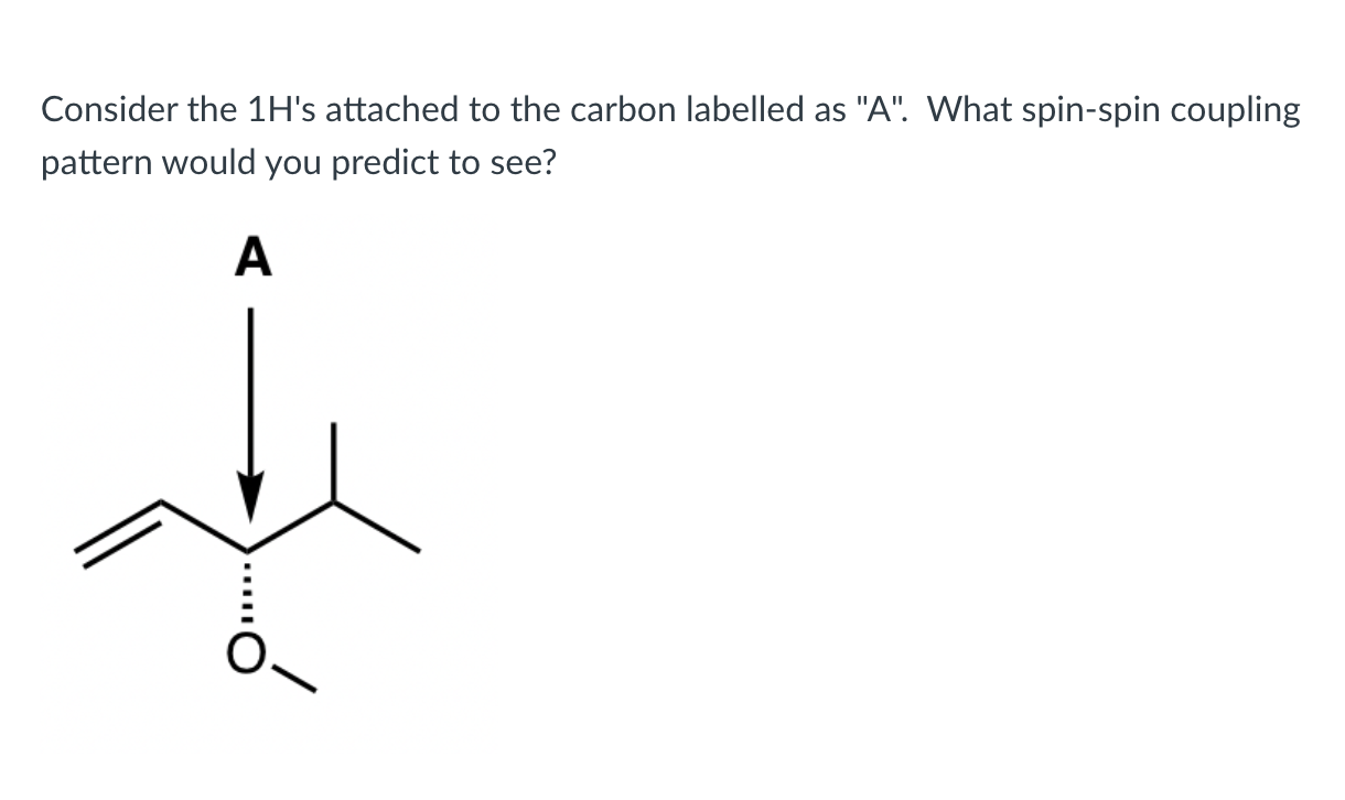 Solved signal in a DEPT-135 The carbon labelled as Solved signal in a DEPT-135 The carbon labelled as