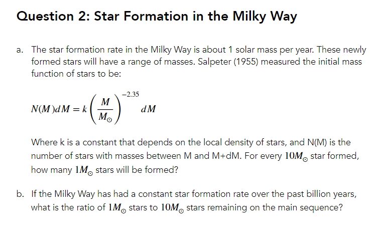Solved Question 2: Star Formation in the Milky Way a. The | Chegg.com