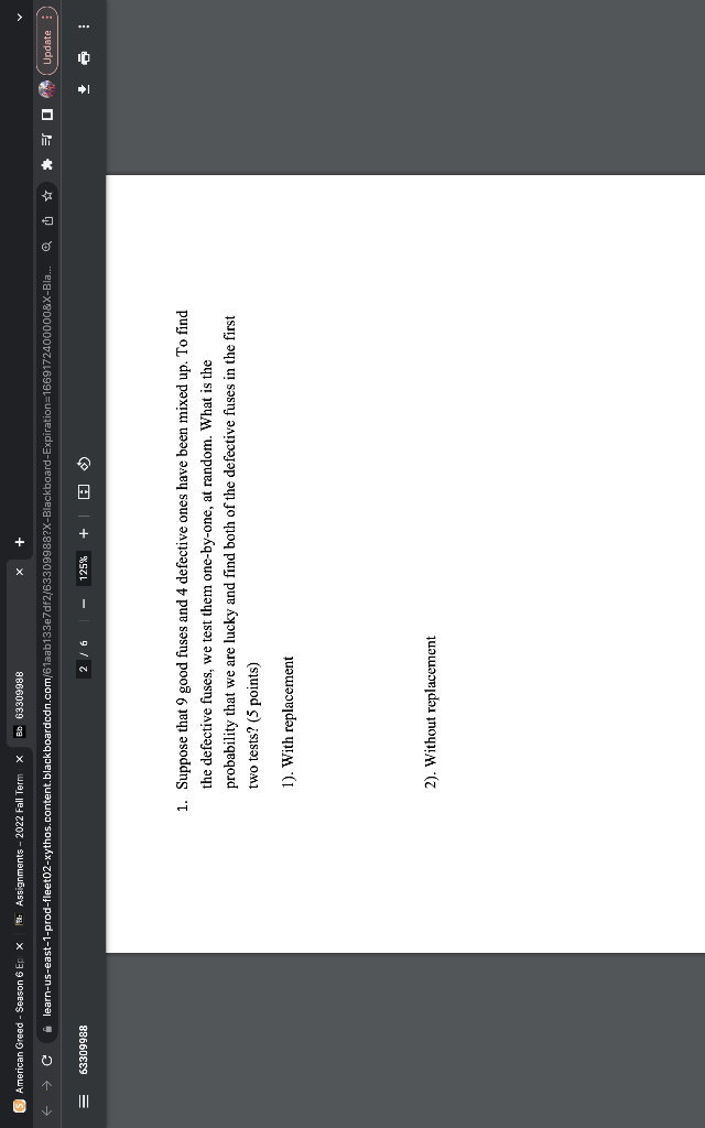 Solved 1. Suppose that 9 good fuses and 4 defective ones | Chegg.com