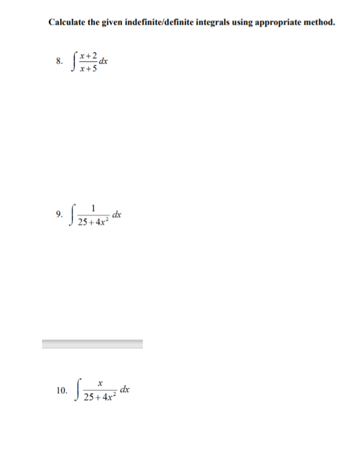 Solved Calculate the given indefinite/definite integrals | Chegg.com