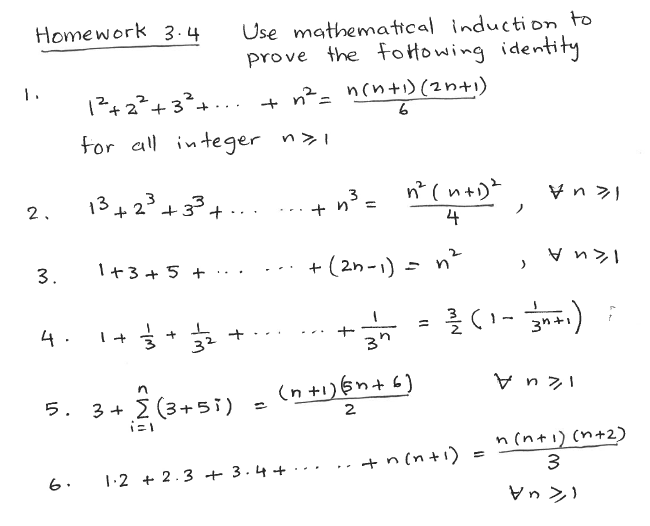Solved Homework 3.4 ﻿Use mathematical induction toprove the | Chegg.com
