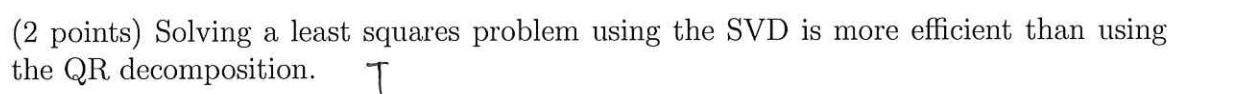 Solved (2 points) Solving a least squares problem using the | Chegg.com