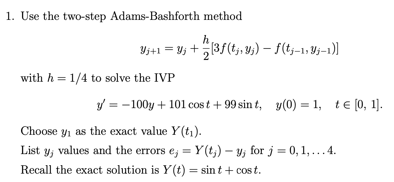 Solved 1. Use the two-step Adams-Bashforth method 9z+1 = 3; | Chegg.com