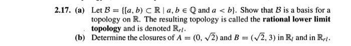 Solved Let B = {[a, b) subset R | a, b elementof Q and a