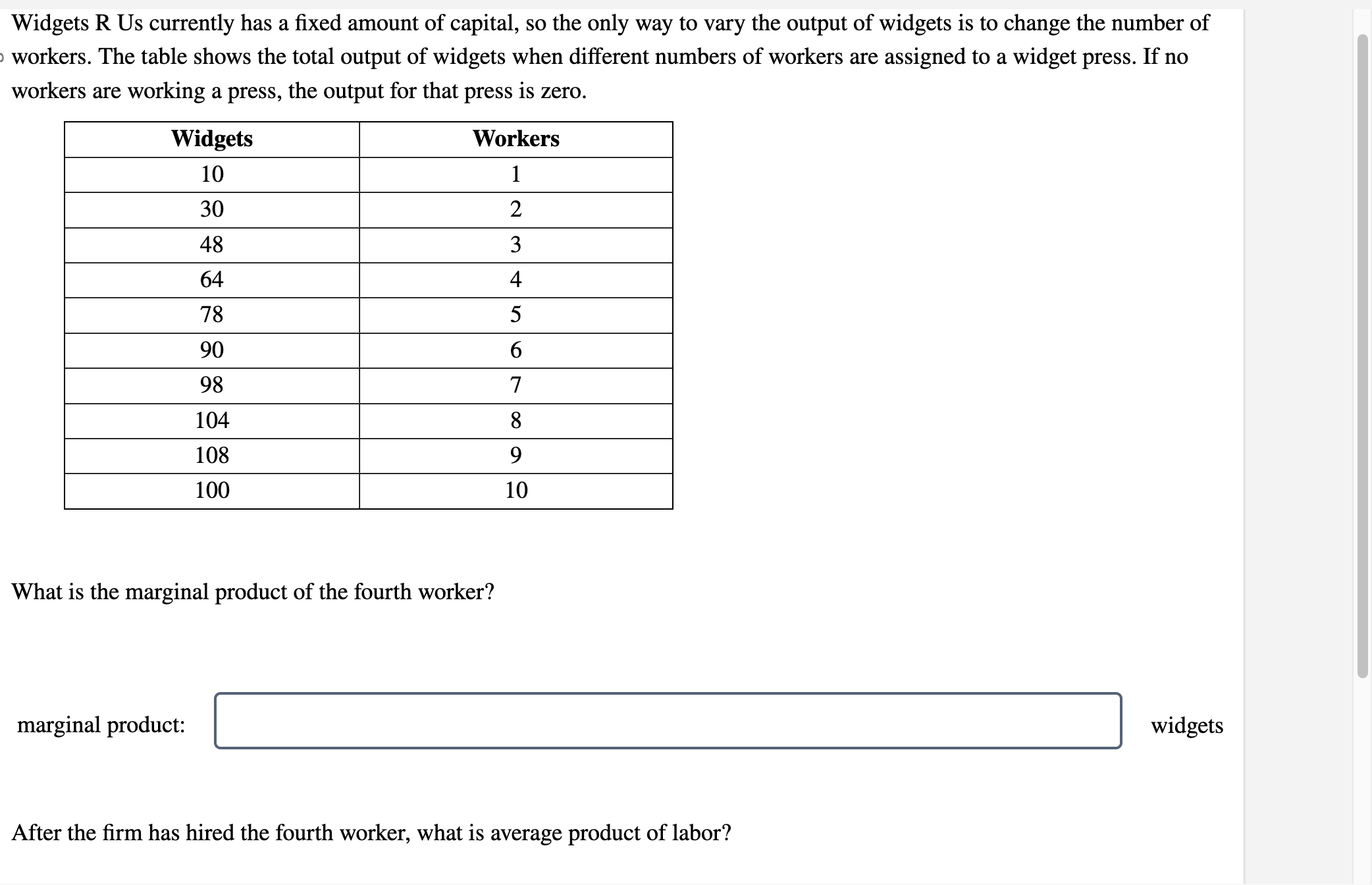 Solved Widgets R Us currently has a fixed amount of capital, | Chegg.com