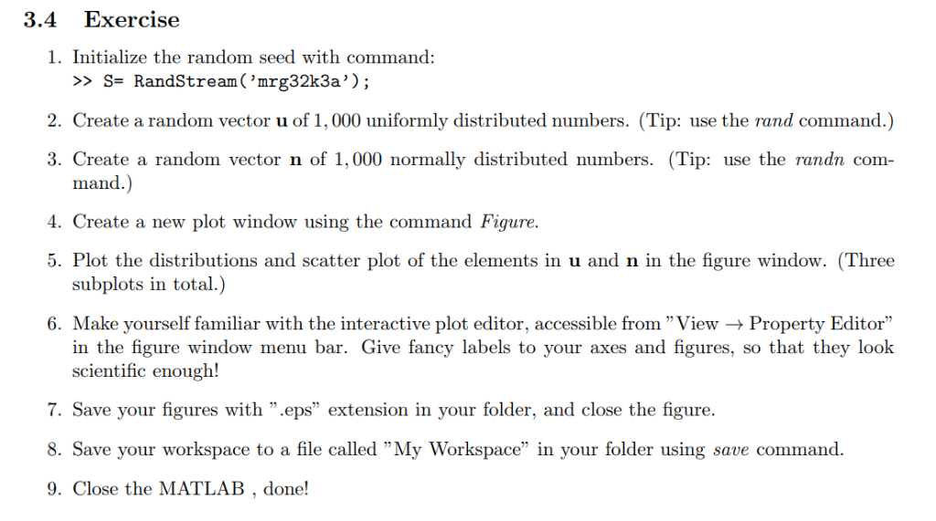 Solved 3.4 Exercise 1. Initialize the random seed with | Chegg.com