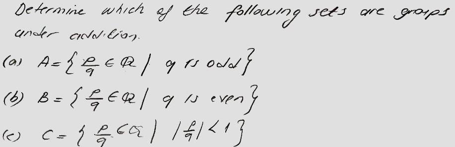 Solved Determine which of the following sets sets are groups | Chegg.com