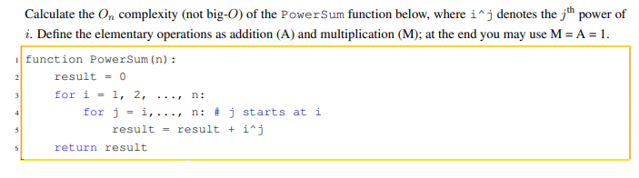 Solved Calculate the On complexity (not big- O ) of the | Chegg.com