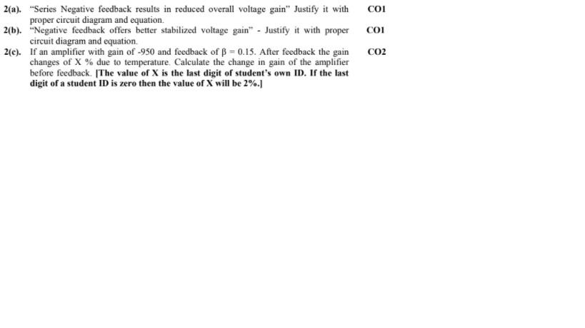 Solved COI сот 2(a). "Series Negative feedback results in | Chegg.com