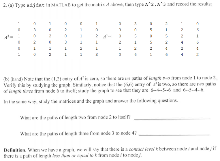 2. (a) Type adj dat in MATLAB to get the matrix A | Chegg.com