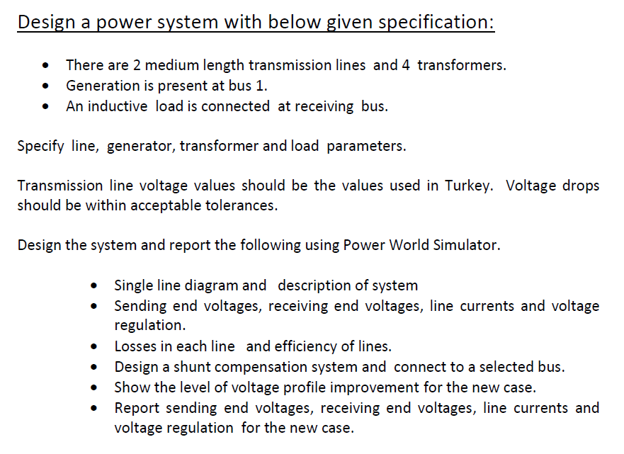Solved Design a power system with below given specification: | Chegg.com
