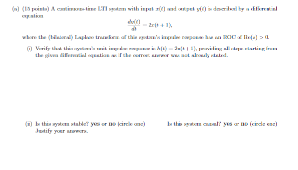 Solved (a) (15 points) A continuous-time LTI system with | Chegg.com