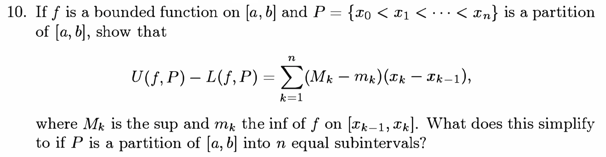 Solved 0 . If f is a bounded function on [a,b] and P={x0 | Chegg.com