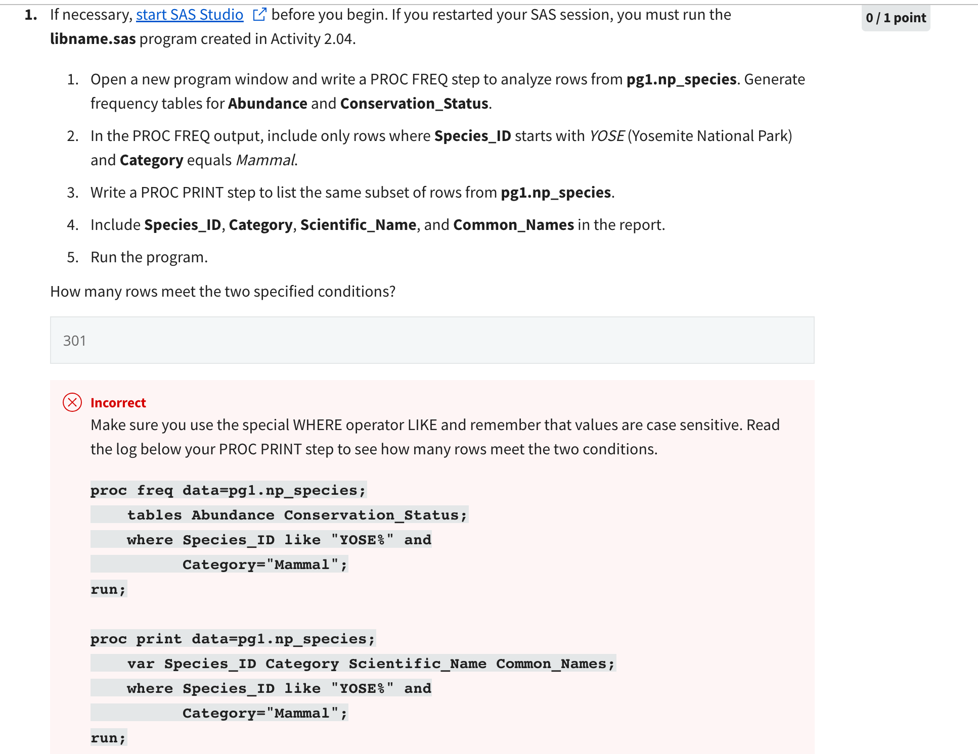 libname.sas program created in Activity 2.04. 1. Open | Chegg.com