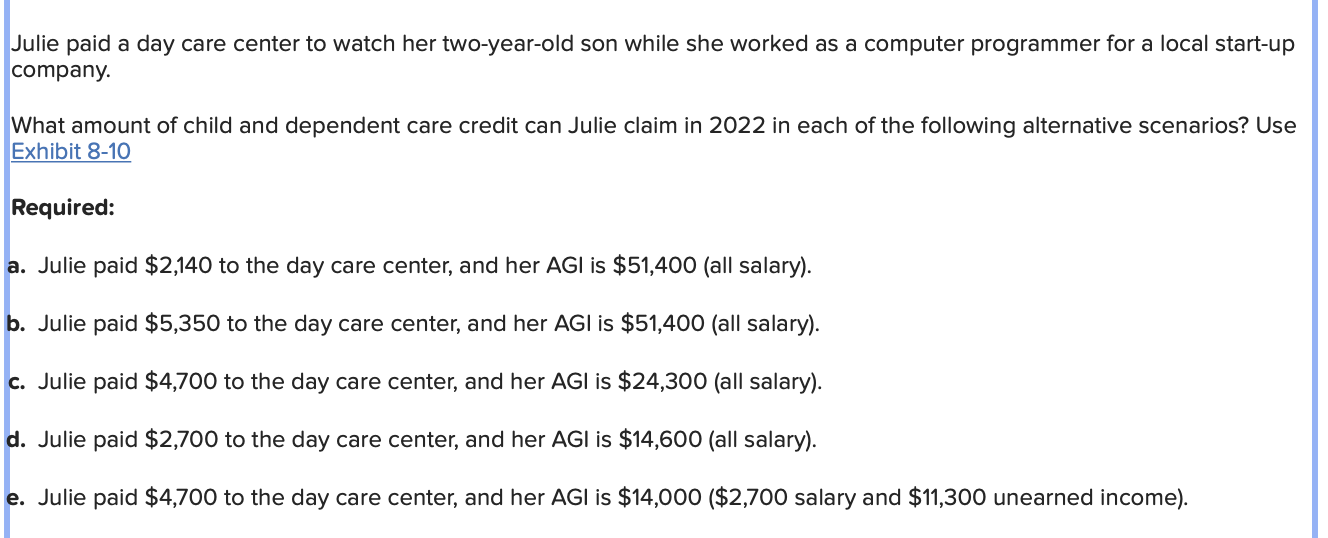 Solved Julie paid a day care center to watch her | Chegg.com