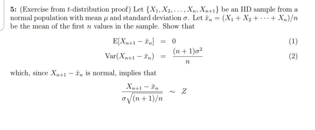 Solved 5: (Exercise from t-distribution proof) Let {X1, X2, | Chegg.com