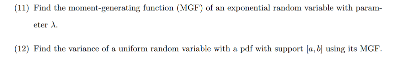 Solved (11) Find the moment-generating function (MGF) of an | Chegg.com