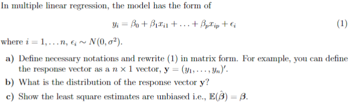 Solved In multiple linear regression, the model has the form | Chegg.com
