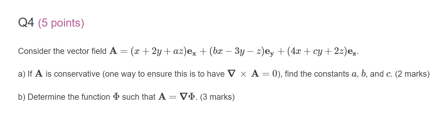 Solved Q4 (5 points) Consider the vector field A = (x + | Chegg.com