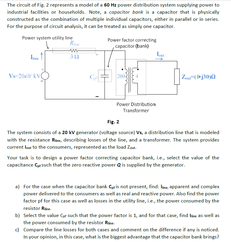 Solved the source voltage (the 20 kV) is in RMS and not in | Chegg.com