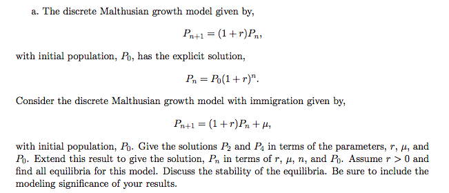 Solved a. The discrete Malthusian growth model given by, | Chegg.com