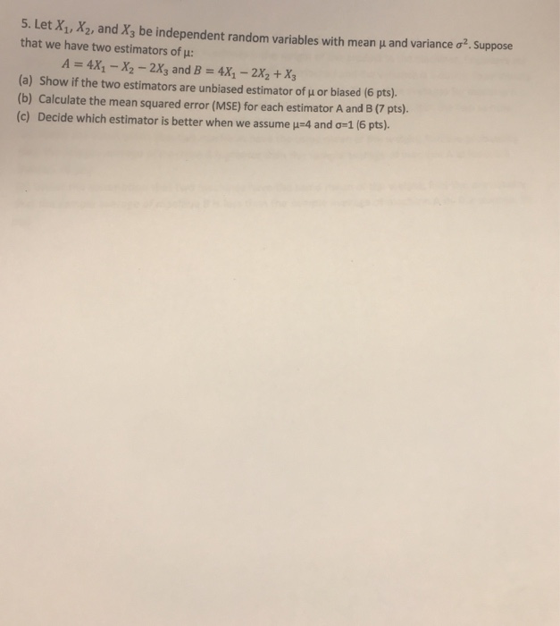Solved 5. Let X1, X2, and X3 be independent random variables | Chegg.com