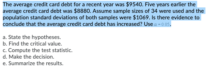 Solved The average credit card debt for a recent year was | Chegg.com
