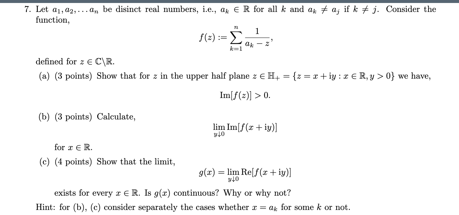 Solved 7. Let a1,a2,…an be disinct real numbers, i.e., ak∈R | Chegg.com
