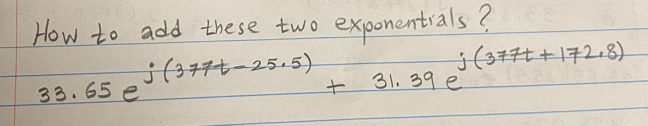Solved How to add these two exponentials? | Chegg.com