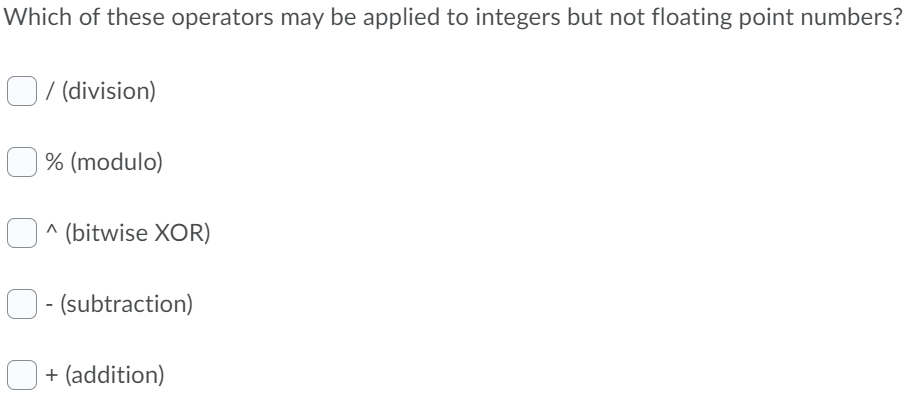 Solved Which of these operators may be applied to integers | Chegg.com