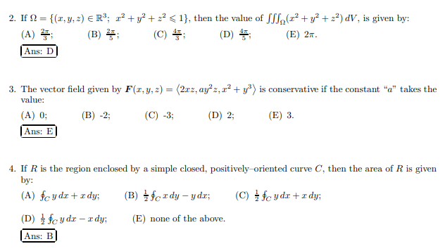 Solved 2. If Ω={(x,y,z)∈R3;x2+y2+z2⩽1}, then the value of | Chegg.com