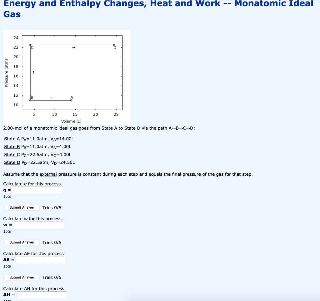 Solved Energy and Enthalpy Changes, Heat and Work Monatomic | Chegg.com