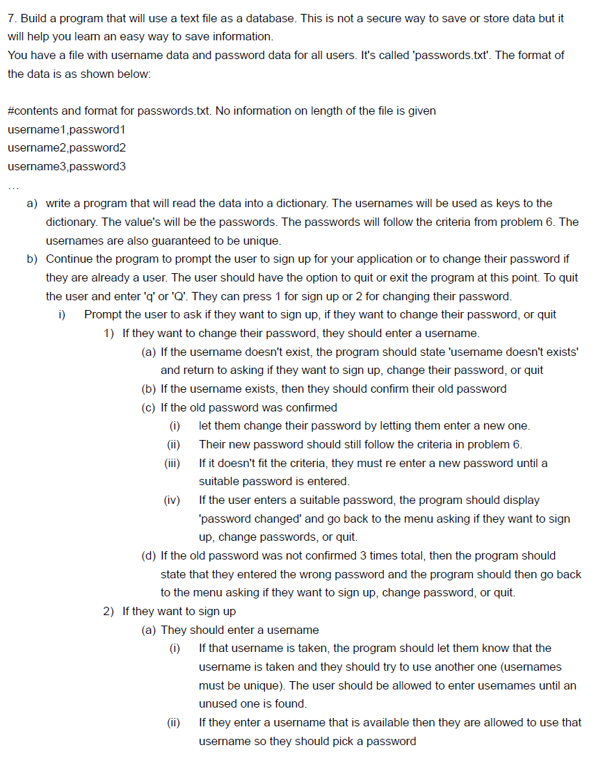 7. Build a program that will use a text file as a | Chegg.com