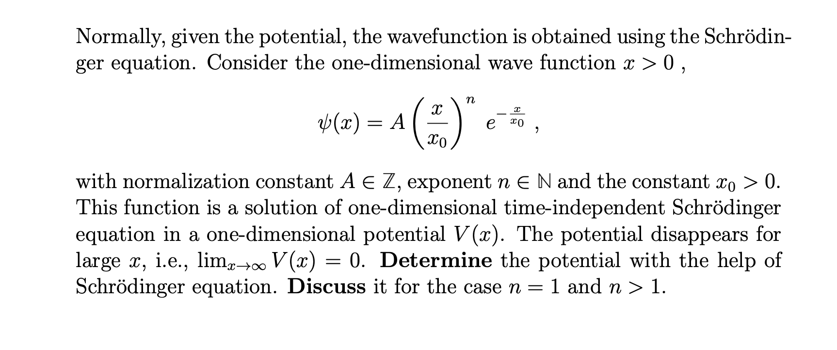 Solved 2 Normally, given the potential, the wavefunction is | Chegg.com