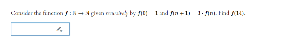 Solved Consider the function f: N N given recursively by | Chegg.com