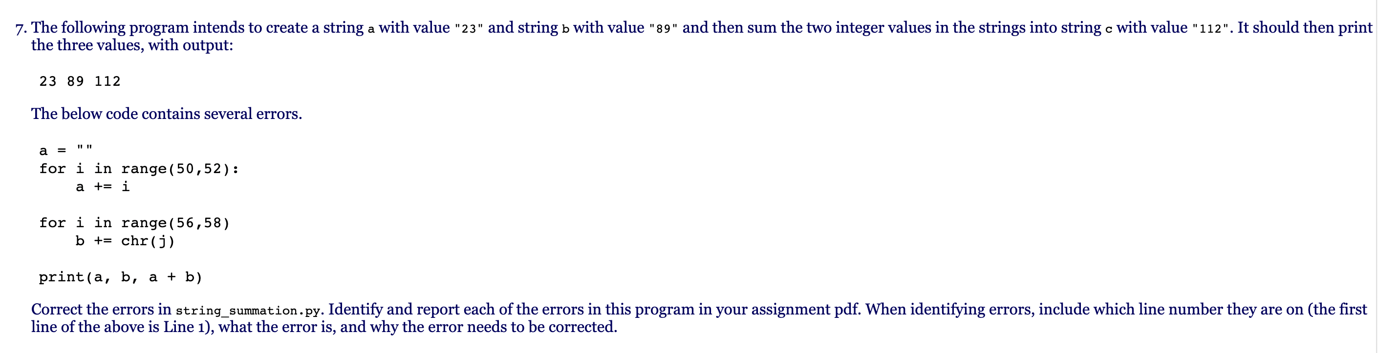 Solved 7. The following program intends to create a string a | Chegg.com