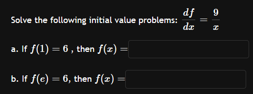 Solved Solve the following initial value problems: dxdf=x9 | Chegg.com