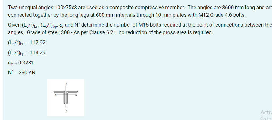 Solved Two unequal angles 100x75x8 are used as a composite | Chegg.com