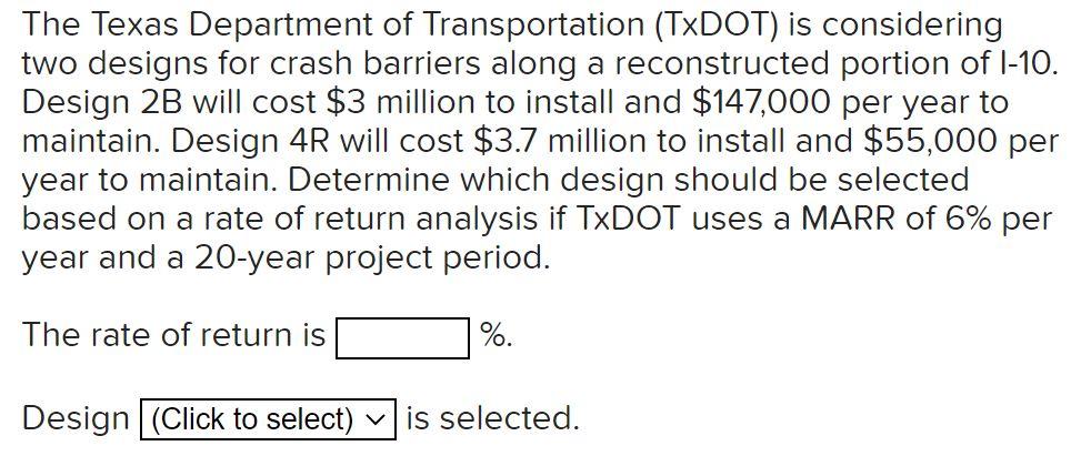 Solved The Texas Department of Transportation (TxDOT) is | Chegg.com
