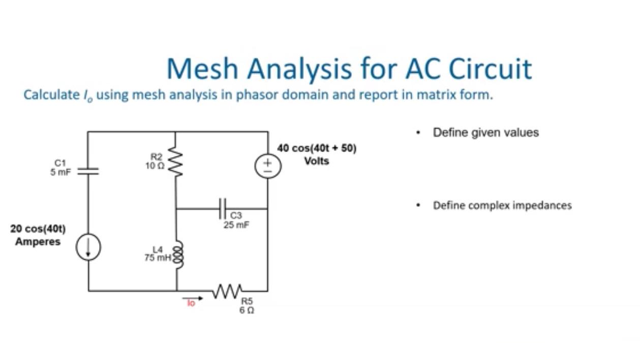 Solved Mesh Analysis for AC Circuit Calculate I, using mesh | Chegg.com