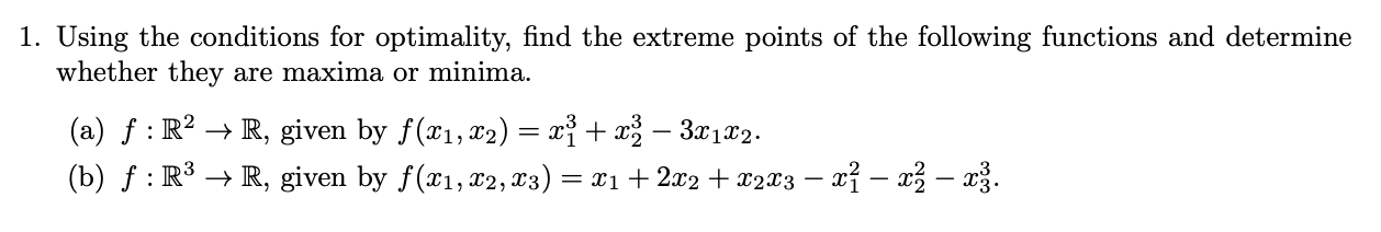 Solved 1. Using the conditions for optimality, find the | Chegg.com