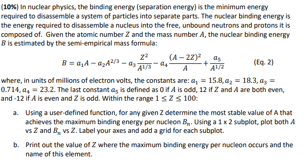 Solved (10\%) In nuclear physics, the binding energy | Chegg.com