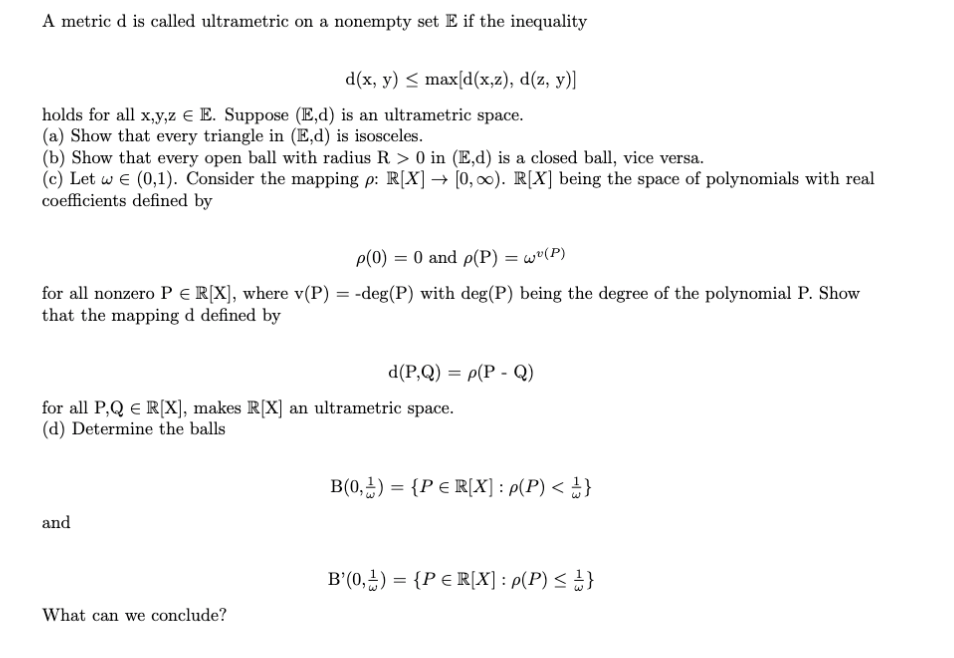 Solved A metric d is called ultrametric on a nonempty set E | Chegg.com