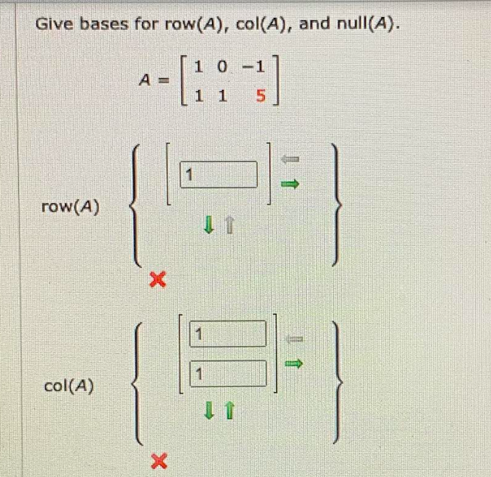 Solved Give bases for row(A),col(A), and null (A) | Chegg.com | Chegg.com